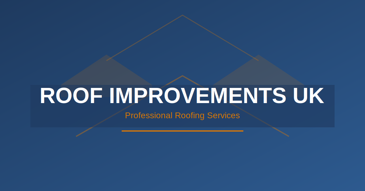 Roof Improvements UK | Professional Roofing Services in Chester